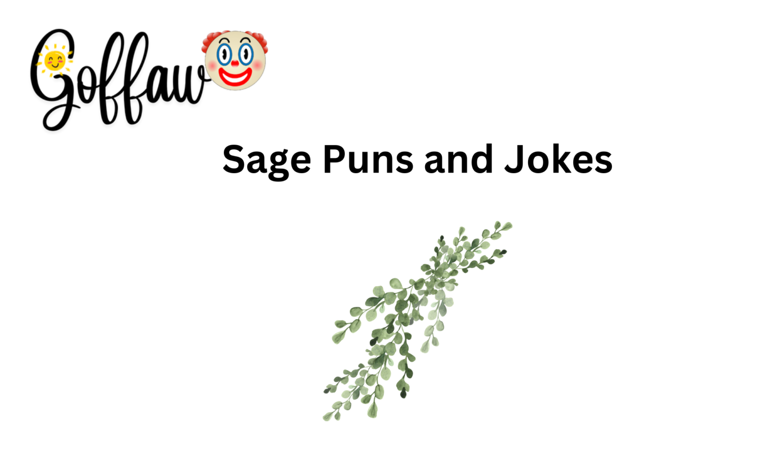 180+🌾 Grow Your Smiles with Sage Pun and Jokes!😆 For 2025